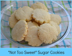 Not Too Sweet Sugar Cookies Recipe - Thrifty Jinxy