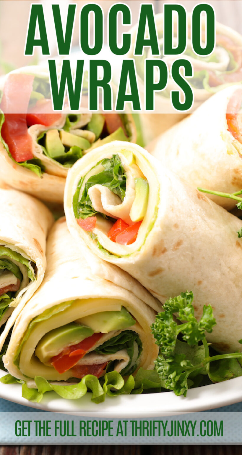 Avocado Wrap Recipe - Perfect for Summer! - Thrifty Jinxy
