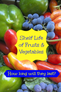Shelf Life of Fruits and Vegetables - a Handy Guide - Thrifty Jinxy