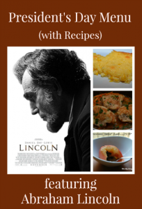 President's Day Menu Featuring Abraham Lincoln - Thrifty Jinxy
