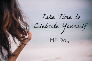8 Ways to Celebrate Yourself: ME Day - Thrifty Jinxy