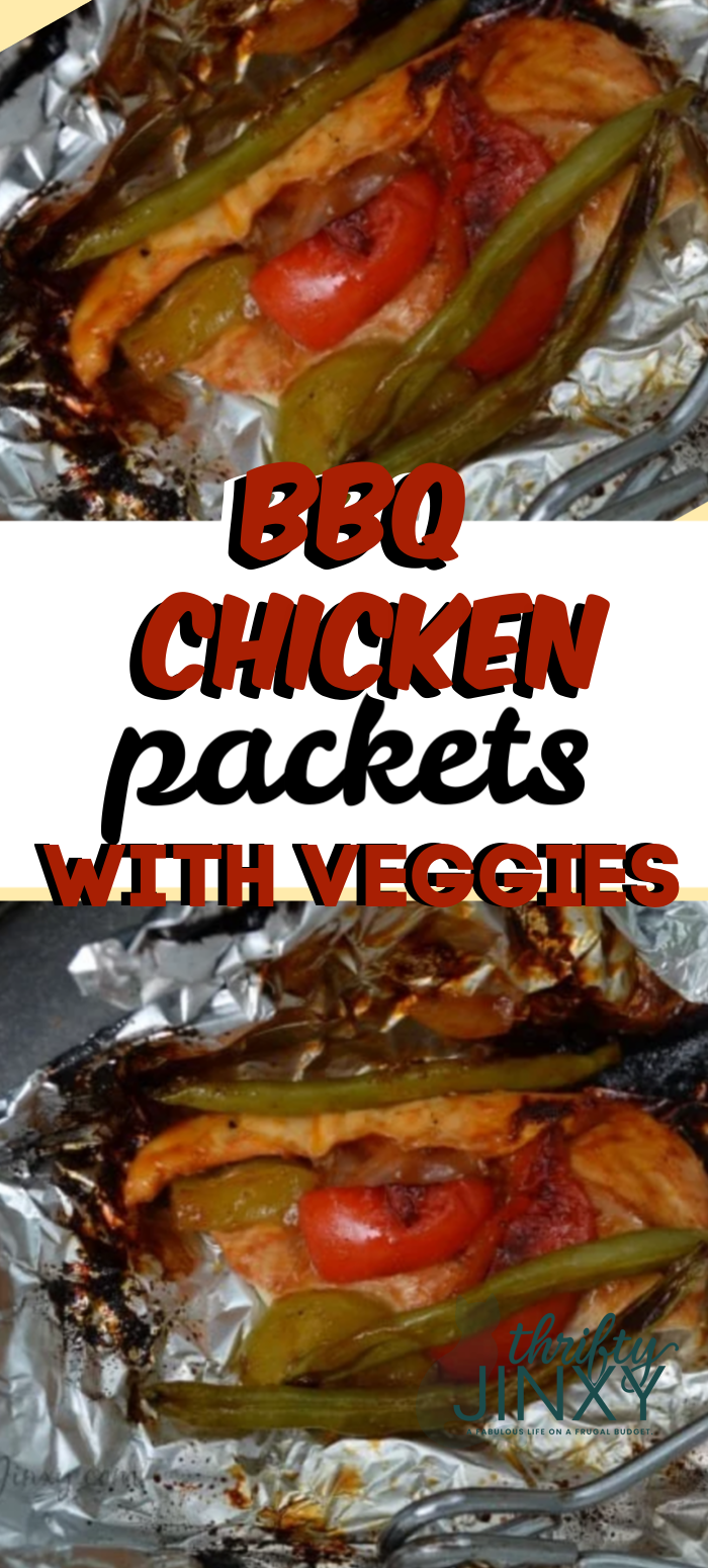BBQ Chicken and Veggie Packets Recipe for Easy Summer Get-Togethers ...