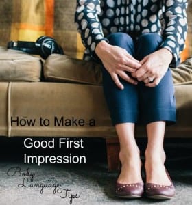 How to Make a Good First Impression - Tips from Body Language Expert ...