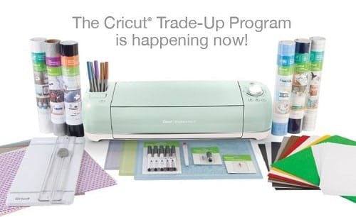 Cricut Trade-Up Program - Trade In Your Old Cricut Toward a NEW Model ...