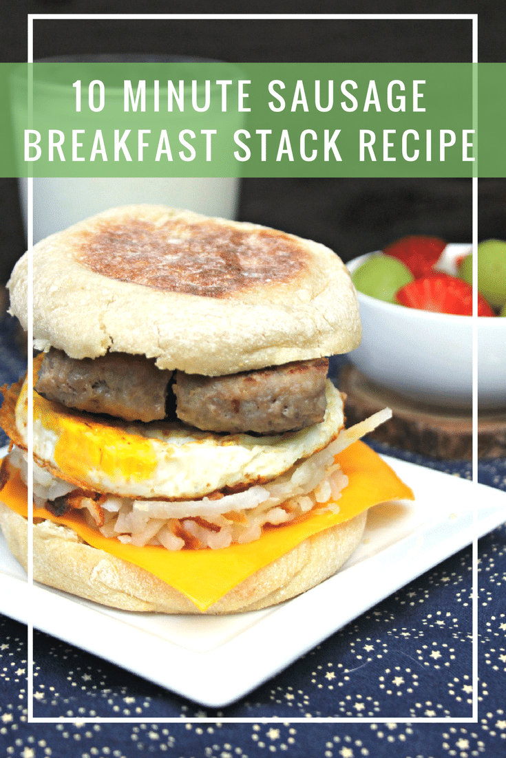 10 Minute Sausage Breakfast Stack Recipe - Thrifty Jinxy