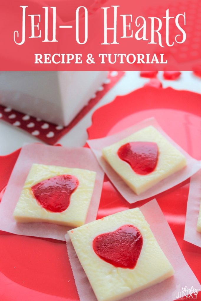 Valentine's Day Jello Hearts Recipe - So Cute and Yummy! - Thrifty Jinxy