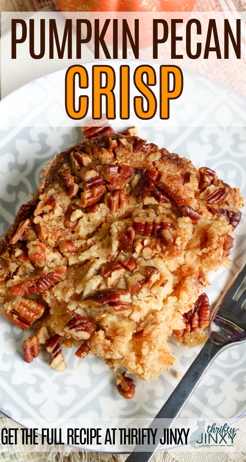 Pumpkin Pecan Crisp Recipe - Thrifty Jinxy