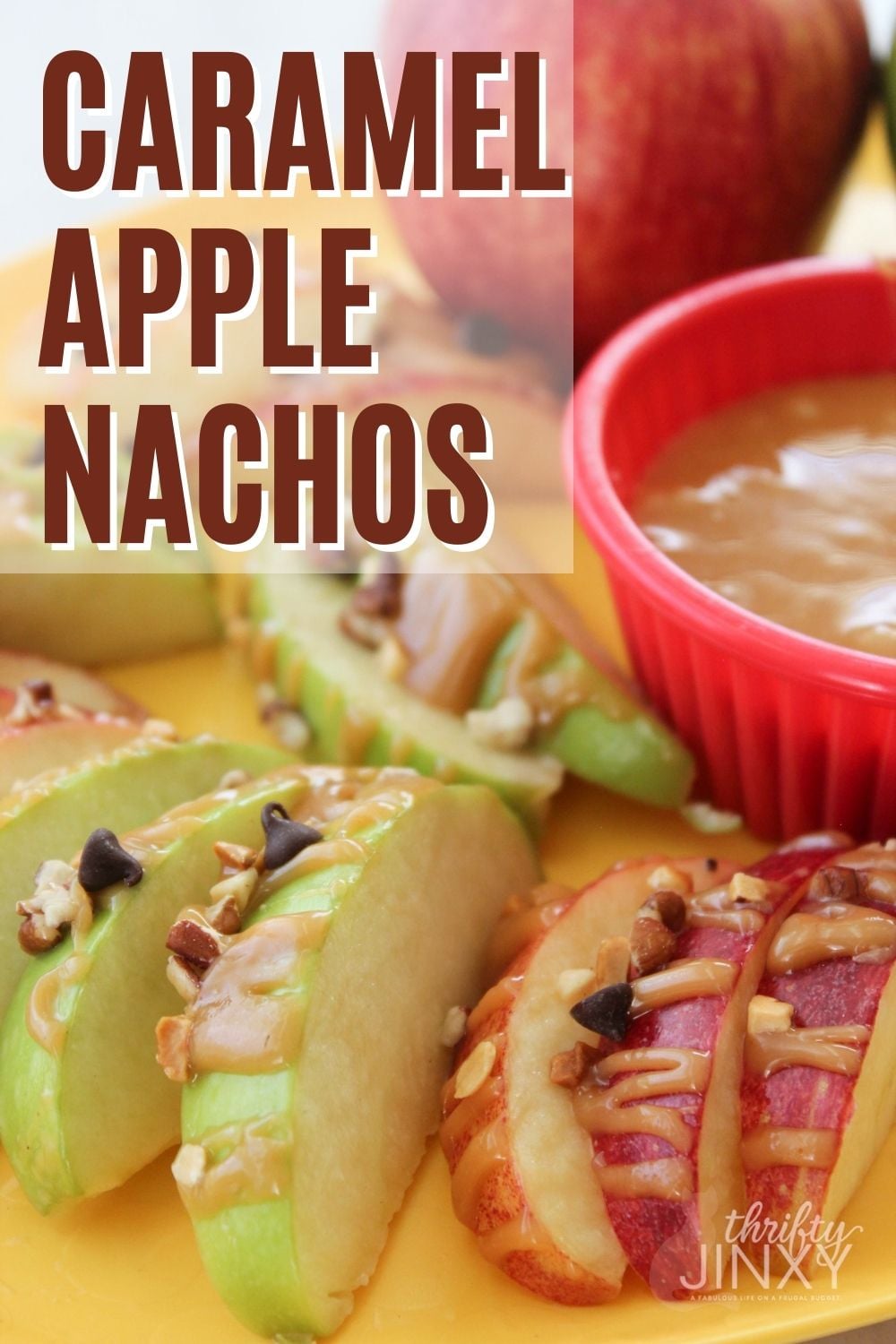 Caramel Apple Nachos Recipe - Thrifty Jinxy