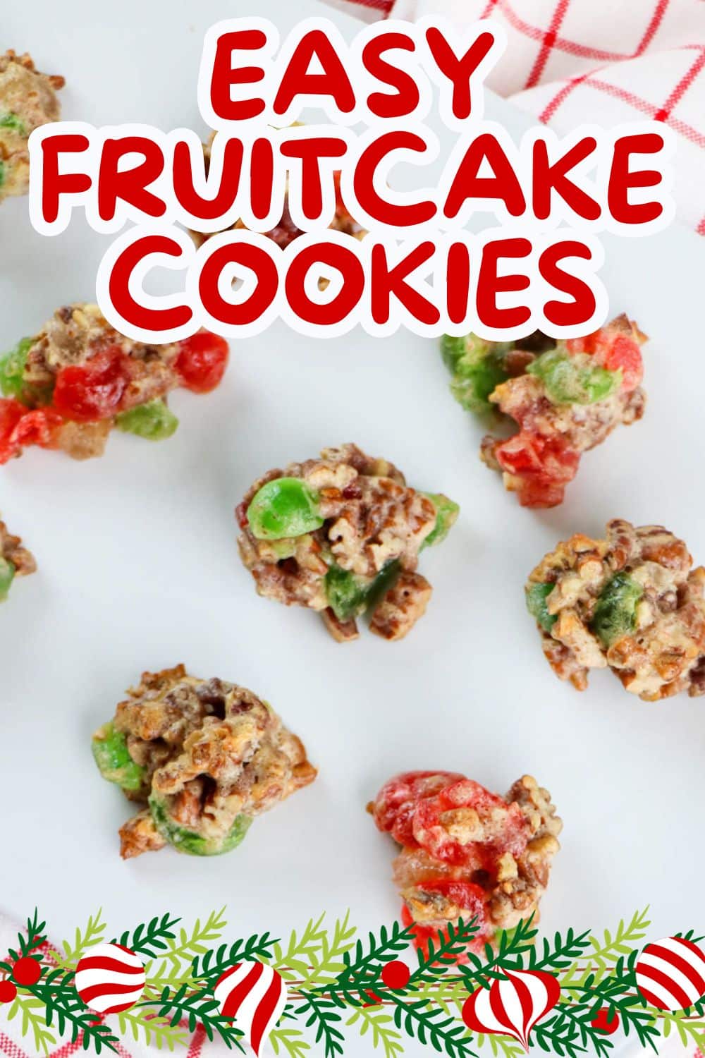 20 Minute Fruitcake Cookies: Chewy, Colorful and Sweet! - Thrifty Jinxy