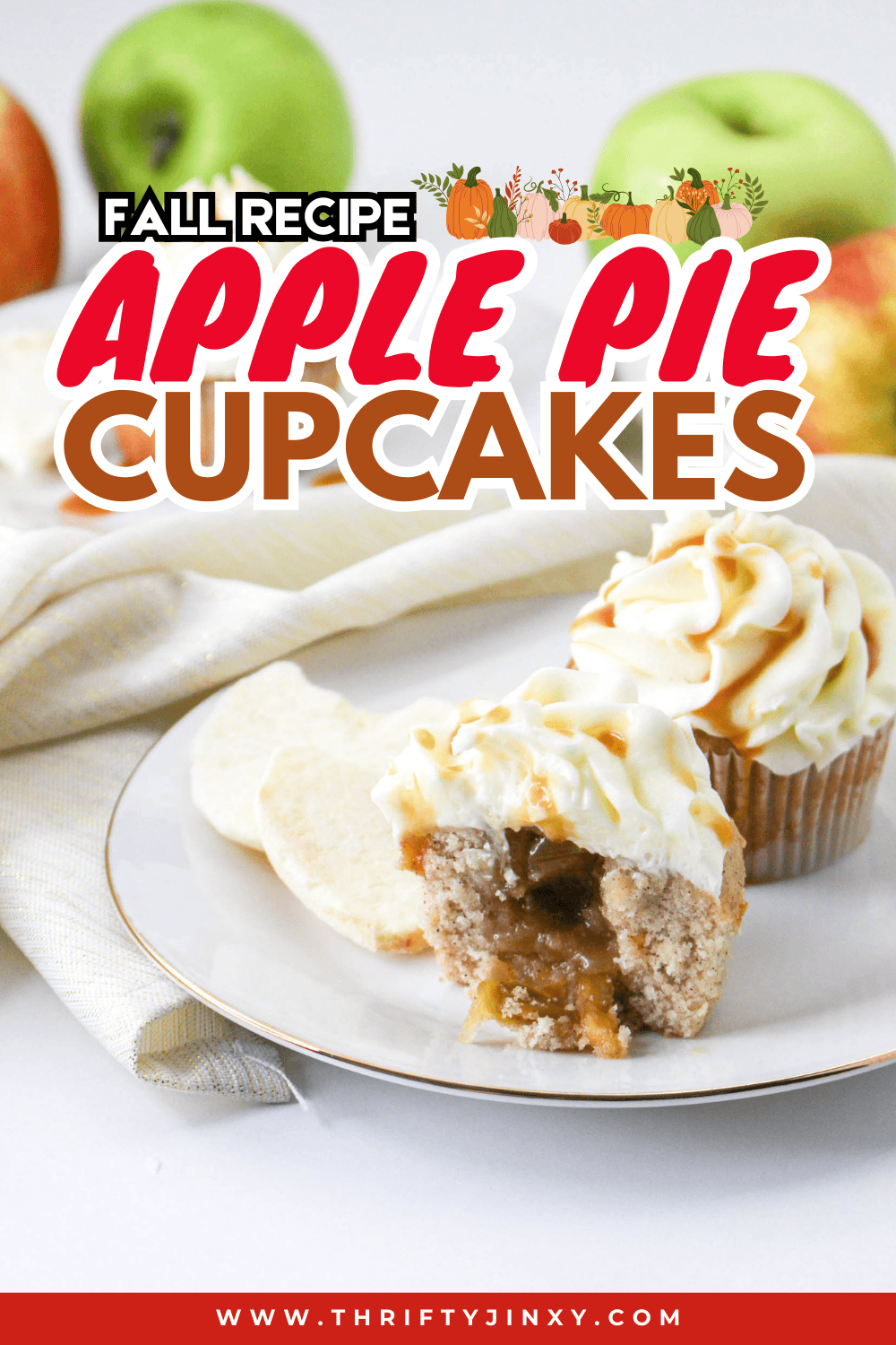Apple Pie Cupcakes - Thrifty Jinxy