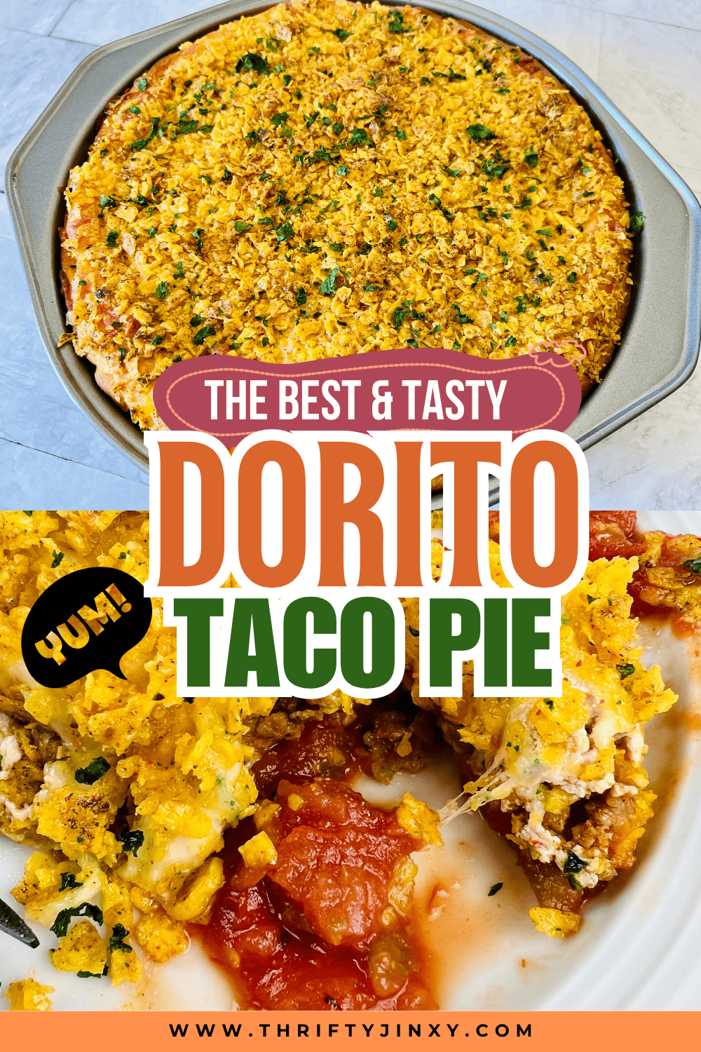 Dorito Pie Recipe - Thrifty Jinxy